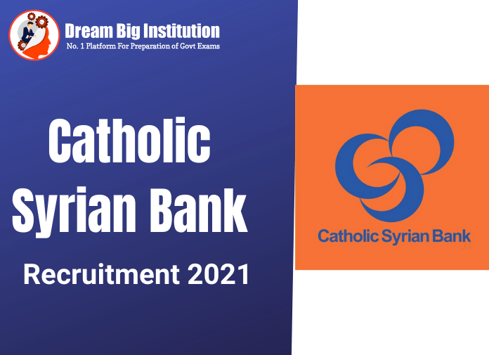 Catholic Syrian Bank Recruitment 2021, Apply Graduate Jobs