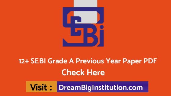 SEBI Grade A Previous Year Paper PDF Phase 1 And 2 Download - Dream Big ...