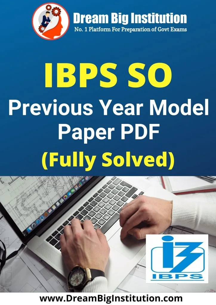 IBPS SO Previous Year Question Paper PDF Free Download- Dream Big ...
