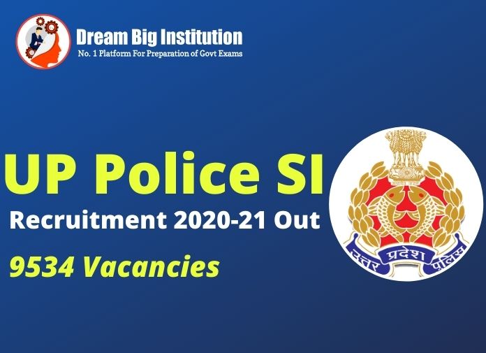 UP Police SI Recruitment 2020-21 Out: 9534 Vacancies