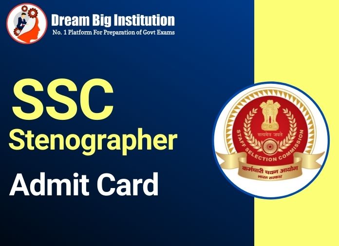 Ssc Stenographer Admit Card Grade ‘c And ‘d Released