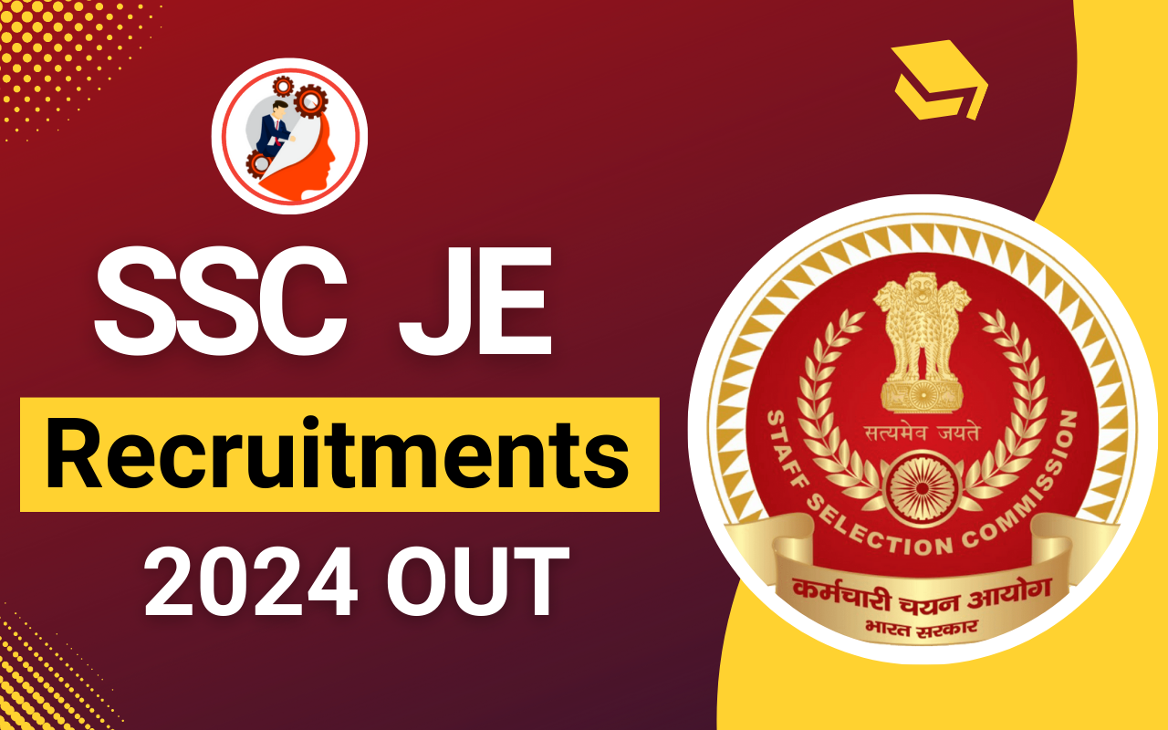 SSC JE Notification 2024 Out, Exam Date, Vacancy And Selection Process