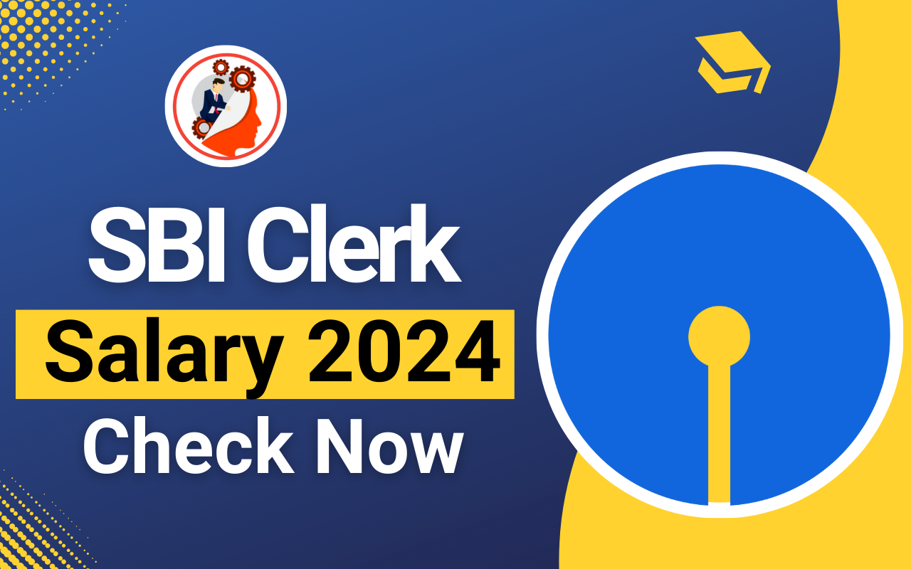 SBI Clerk Salary 2024, In Hand Salary, Career Growth, Job Profile ...