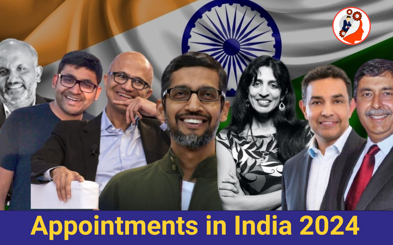 List Of Recent Appointments In India 2024 | Check New Appointments
