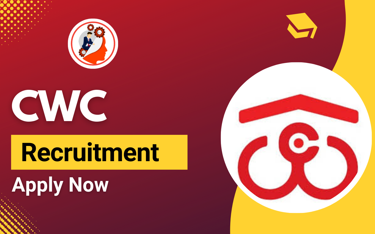 CWC Recruitment 2024-25 Notification Out For 179 Vacancy